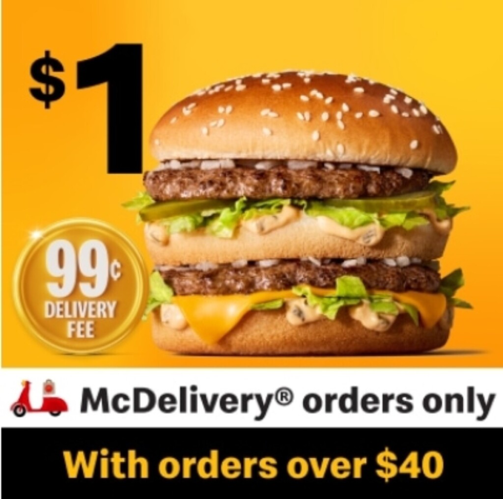 McDonald’s Offers $1 Big Mac with $40+ McDelivery Orders via App until ...